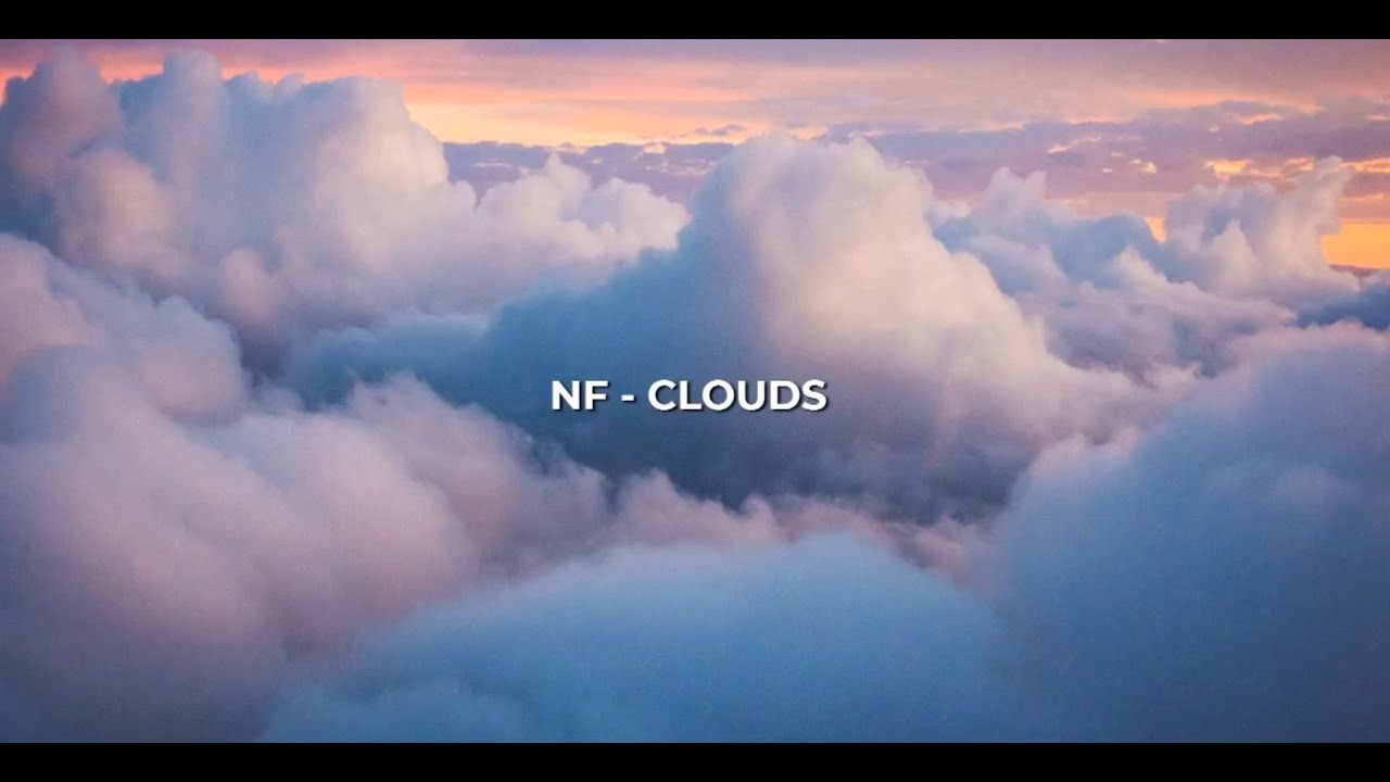 NF Clouds Wallpapers - Top Free NF Clouds Backgrounds - WallpaperAccess