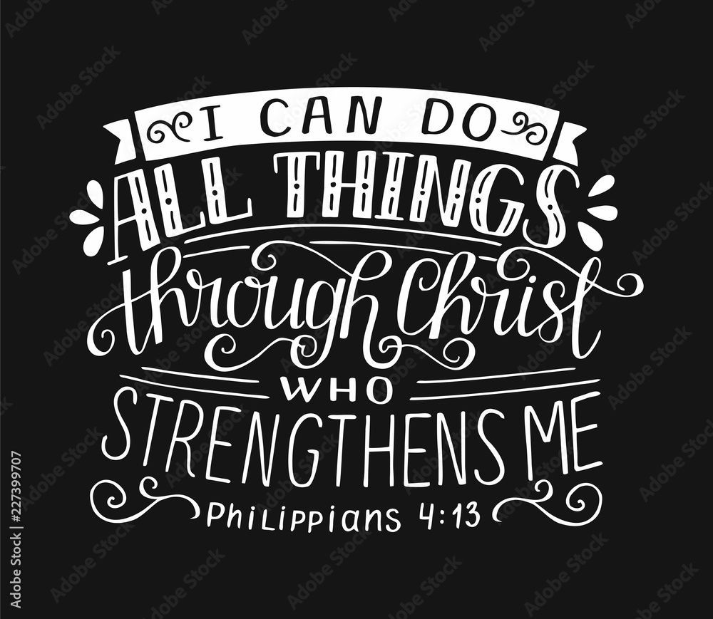 I Can Do All Things Through Christ Wallpapers - Top Free I Can Do All ...
