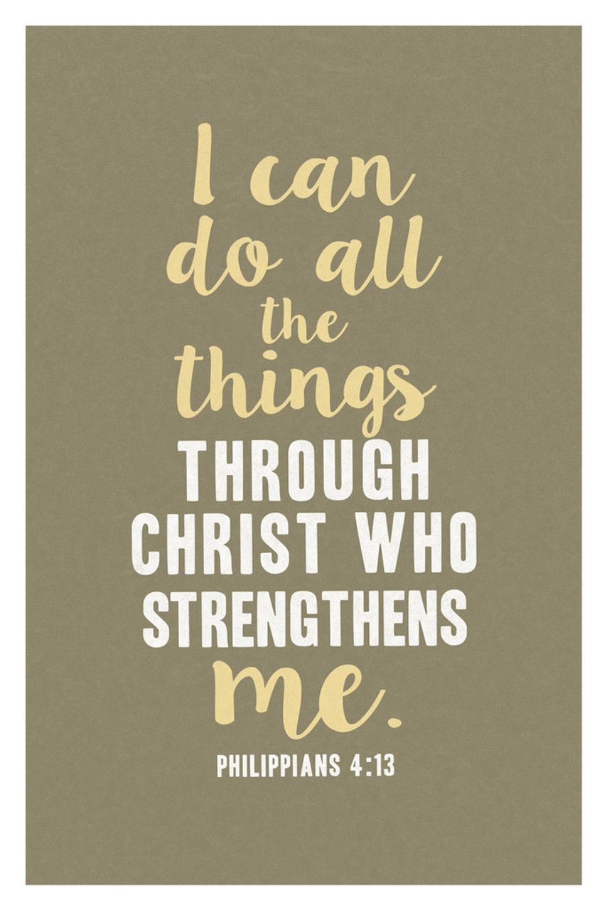 I Can Do All Things Through Christ Wallpapers - Top Free I Can Do All ...