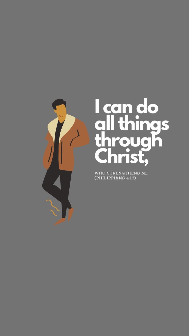 I Can Do All Things Through Christ Wallpapers - Top Free I Can Do All ...