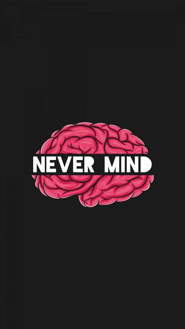 Never Mind Wallpapers - Top Free Never Mind Backgrounds - WallpaperAccess