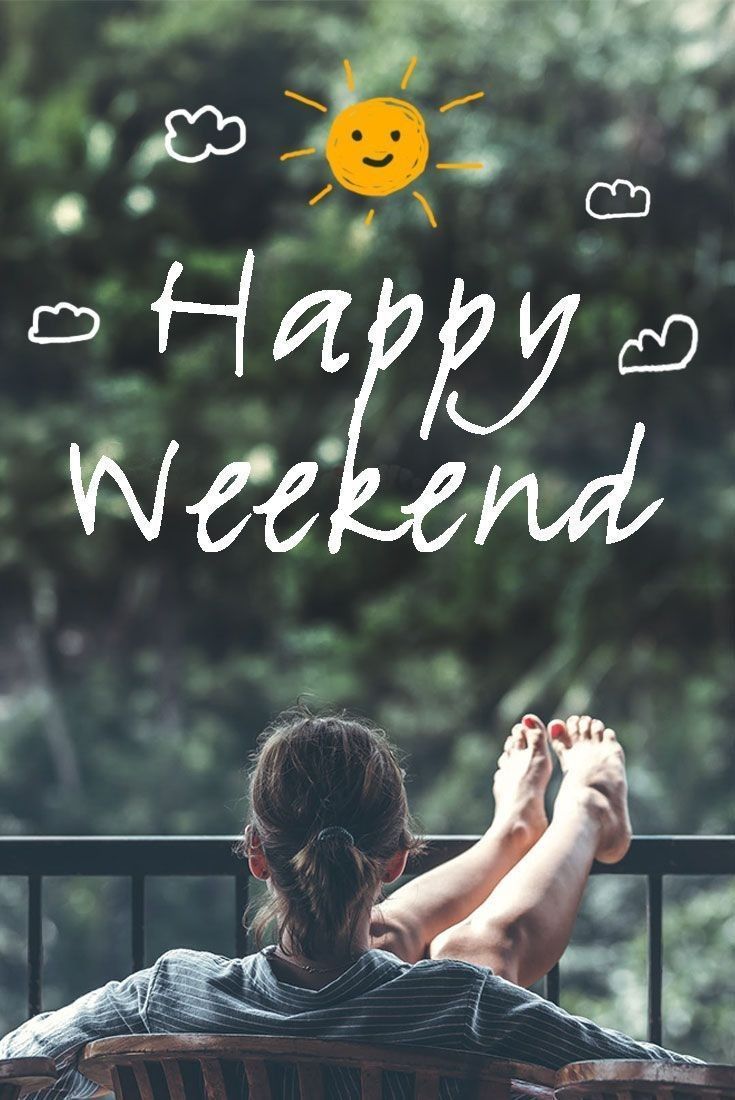 Happy Weekend Wallpapers - Top Free Happy Weekend Backgrounds - WallpaperAccess