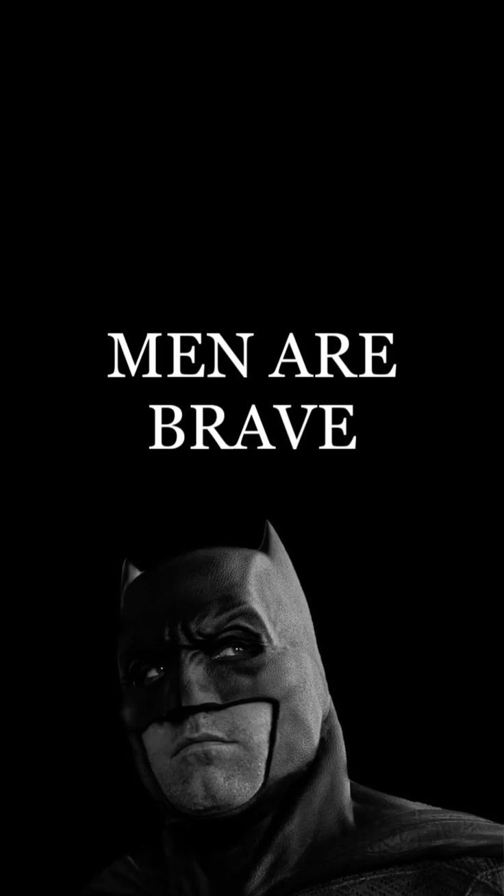 Men Are Brave Wallpapers - Top Free Men Are Brave Backgrounds ...