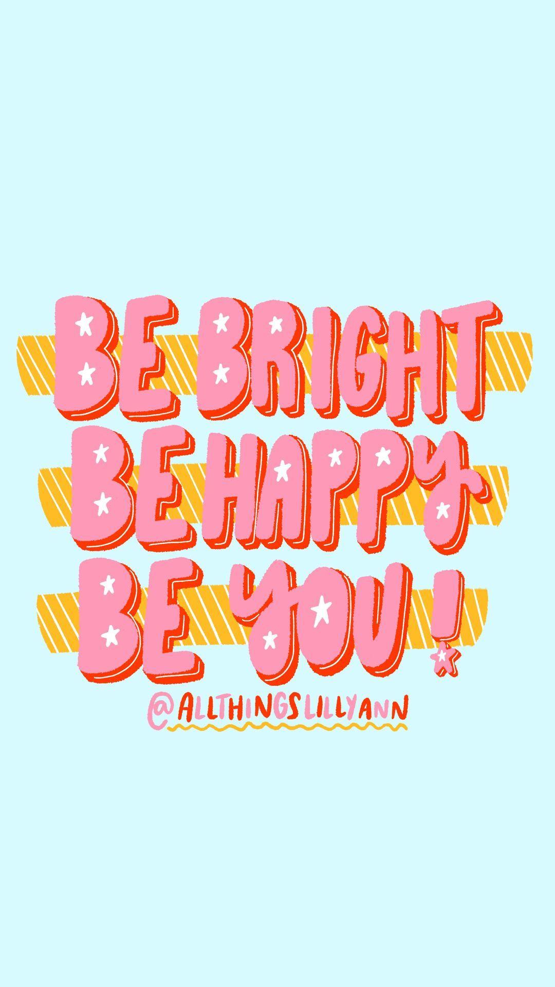 Be Happy Quotes iPhone Wallpapers - Top Free Be Happy Quotes iPhone ...