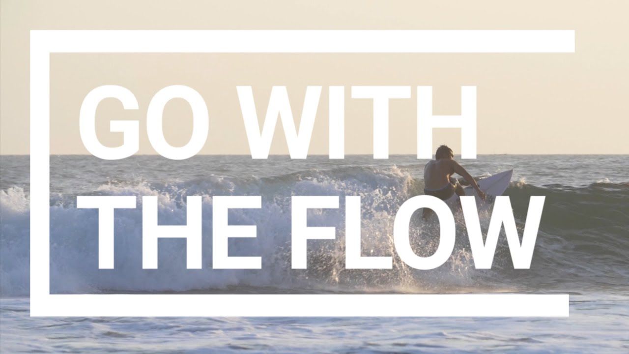 Go With The Flow Wallpapers - Top Free Go With The Flow Backgrounds ...