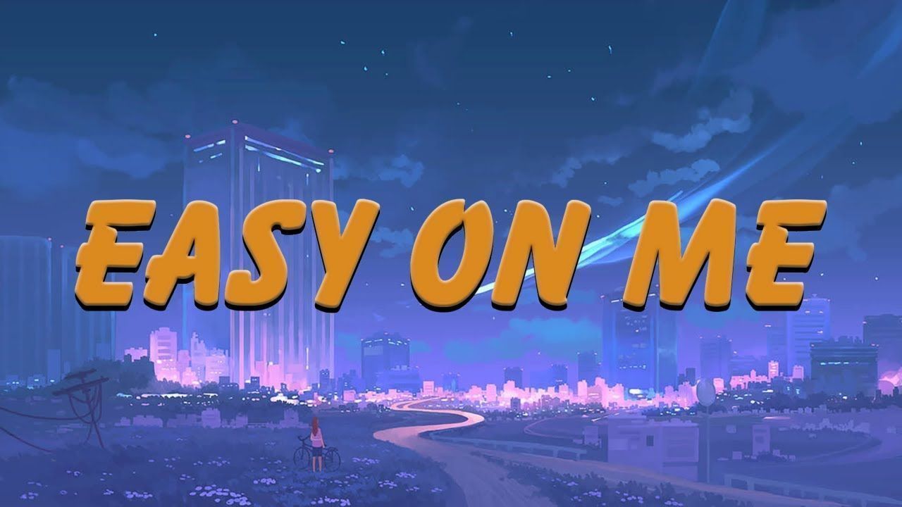 Easy On Me Wallpapers - Top Free Easy On Me Backgrounds - WallpaperAccess
