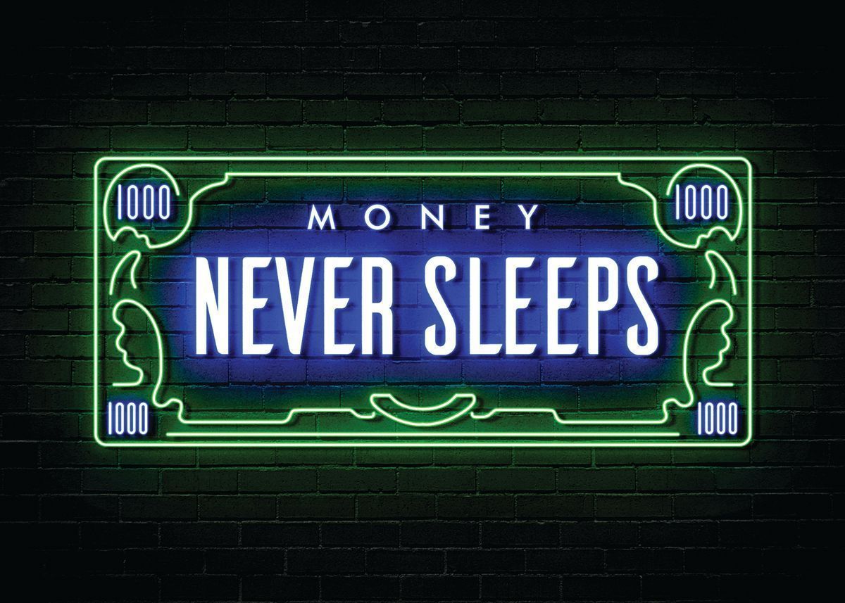 Money Never Sleeps Wallpapers - Top Free Money Never Sleeps Backgrounds ...