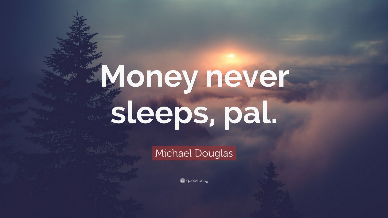 Money Never Sleeps Wallpapers - Top Free Money Never Sleeps Backgrounds ...