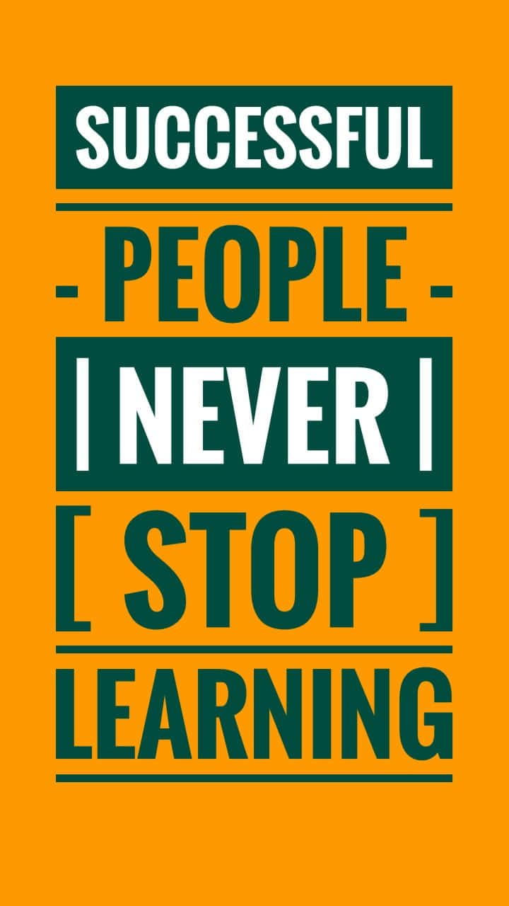 Never Stop Learning Wallpapers - Top Free Never Stop Learning ...