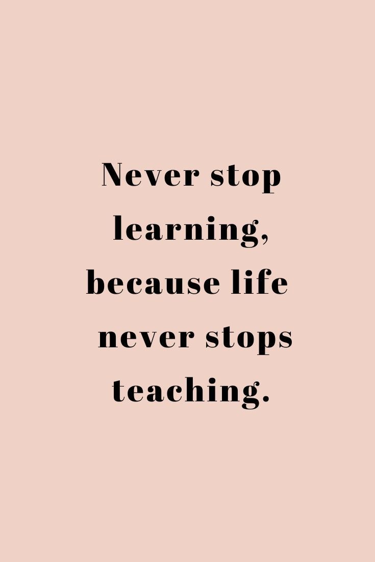 Never Stop Learning Wallpapers - Top Free Never Stop Learning ...