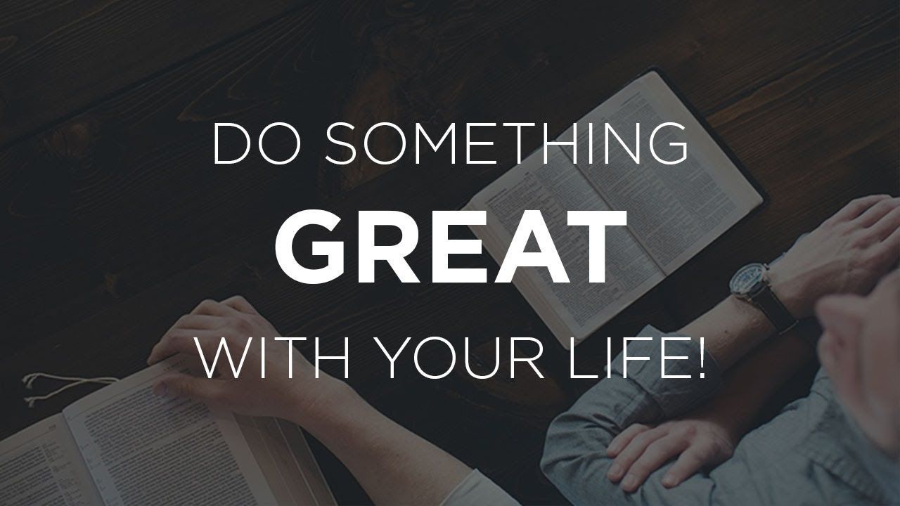 Do Something Great Wallpapers - Top Free Do Something Great Backgrounds ...