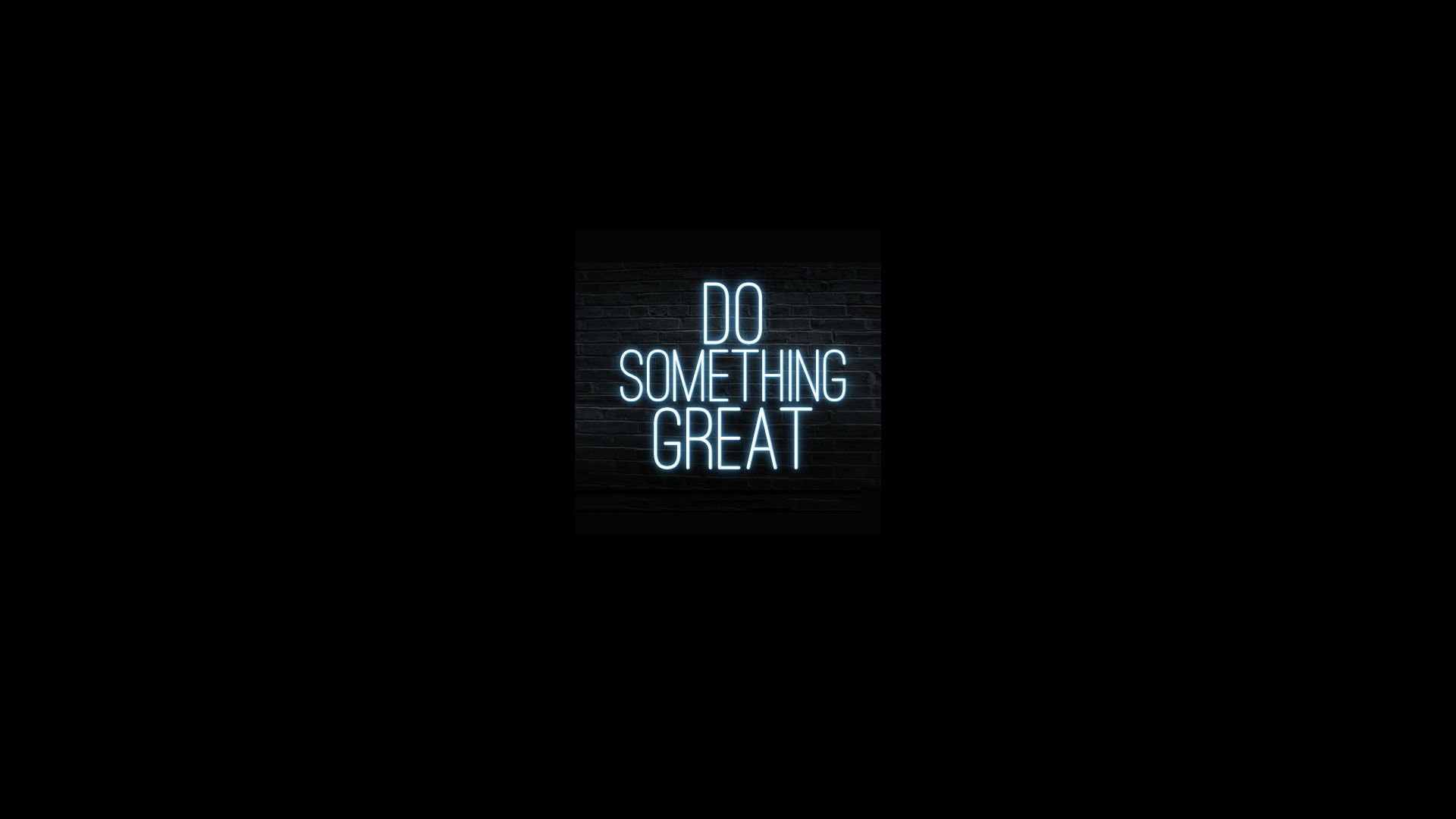 Do Something Great Wallpapers - Top Free Do Something Great Backgrounds ...