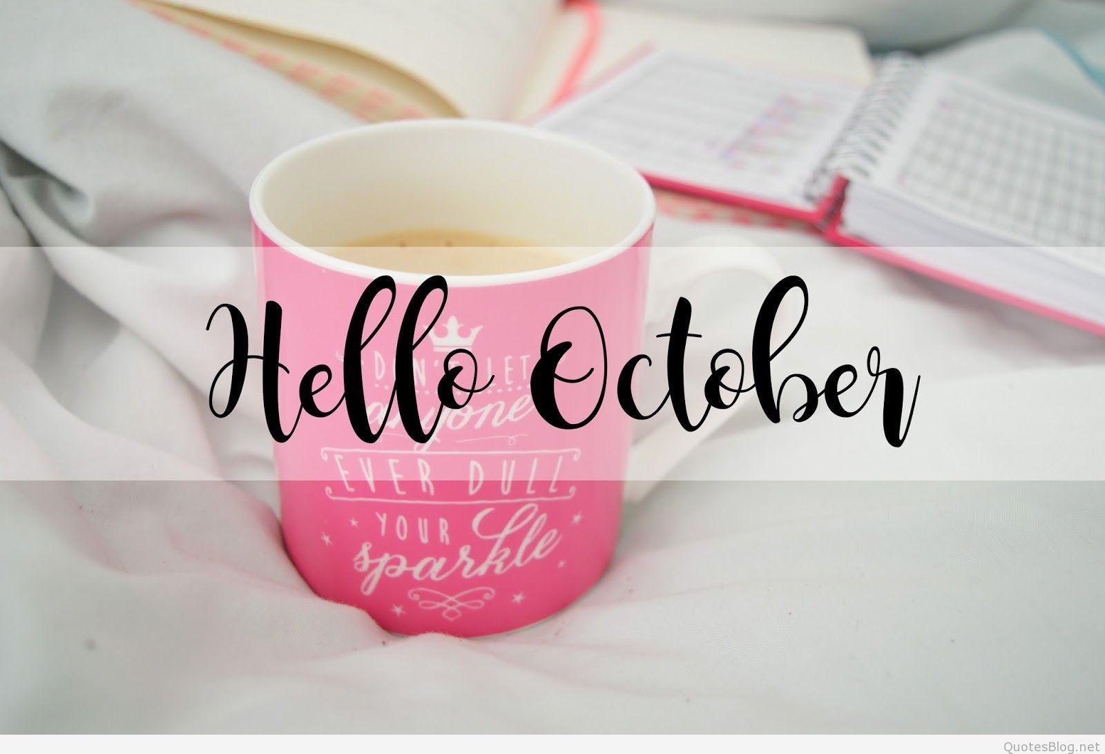 Hello October Fall Quotes Wallpapers - Top Free Hello October Fall ...