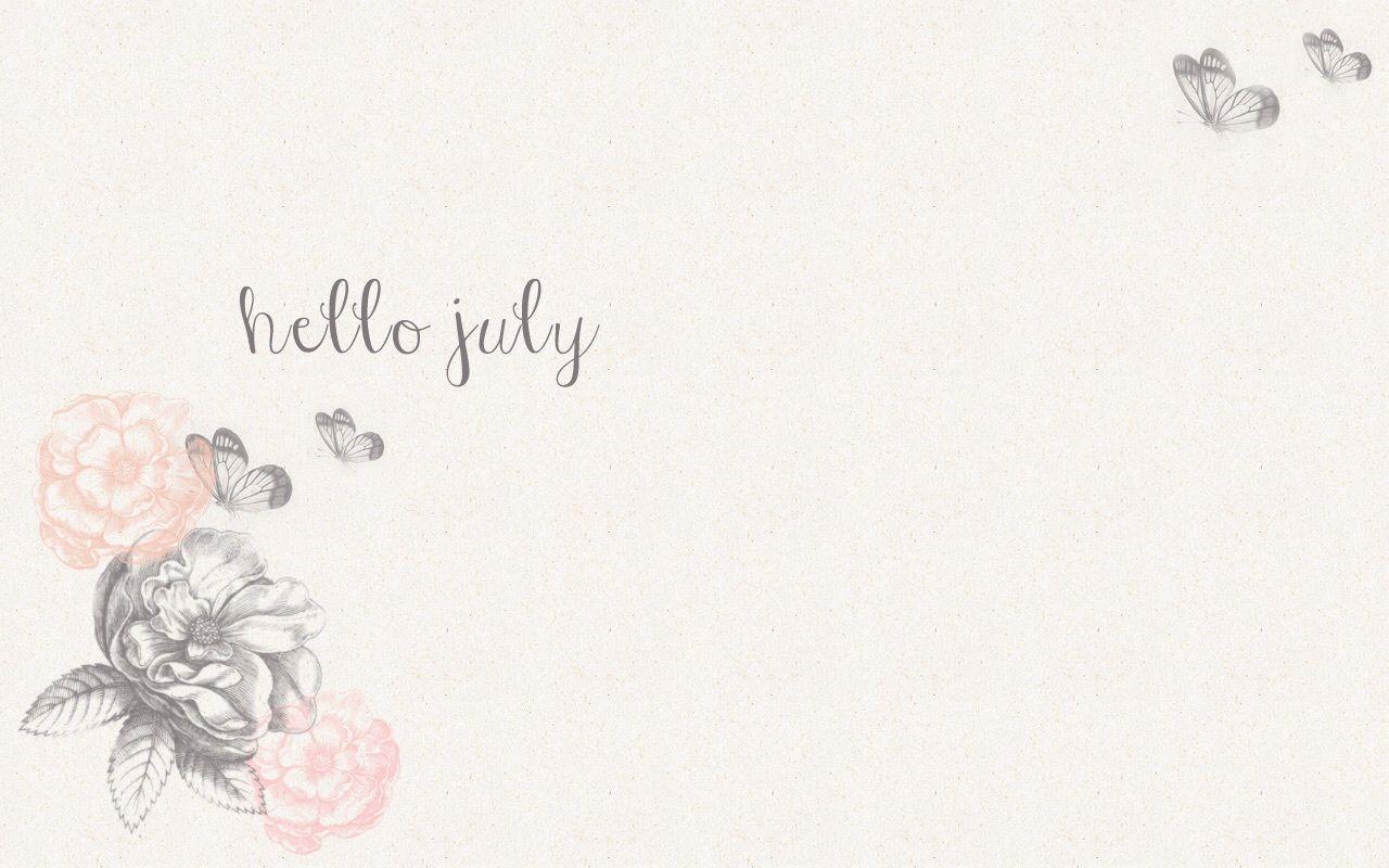 Hello July Wallpapers - Top Free Hello July Backgrounds - WallpaperAccess