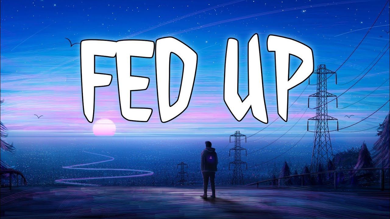 Fed Up Wallpapers - Top Free Fed Up Backgrounds - WallpaperAccess