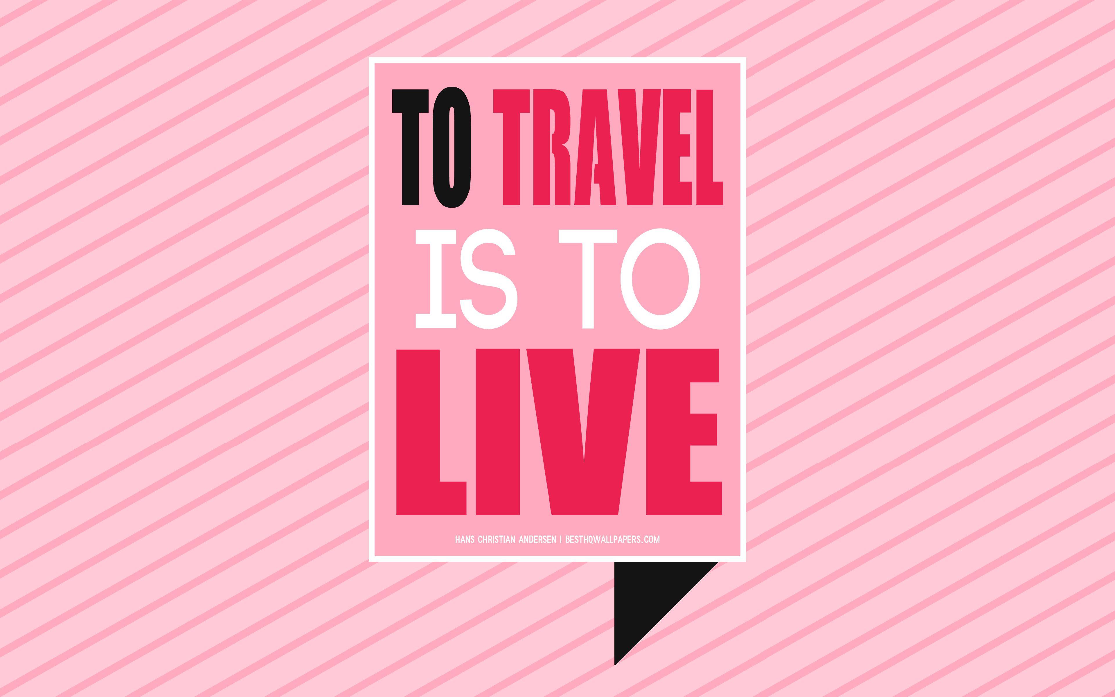 Travel Quotes Wallpapers - Top Free Travel Quotes Backgrounds ...