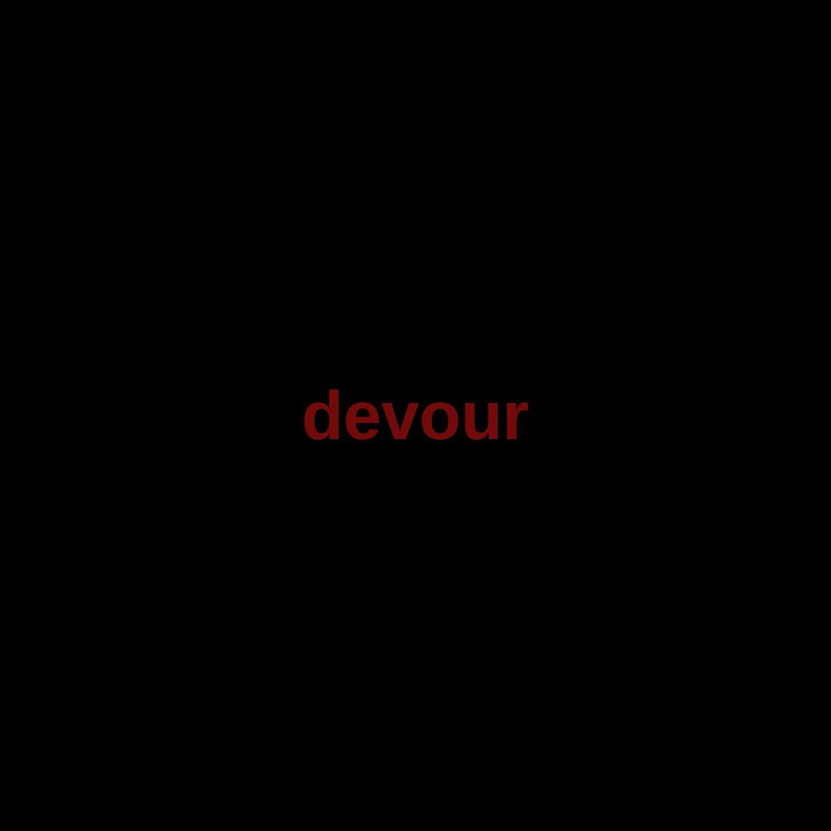 Devour Wallpapers - Top Free Devour Backgrounds - WallpaperAccess