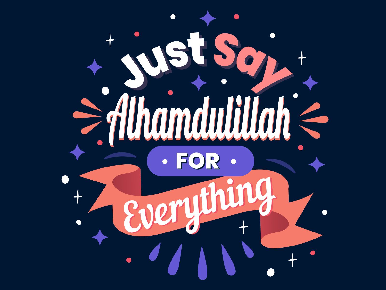 Alhamdulillah For Everything Wallpapers - Top Free Alhamdulillah For ...