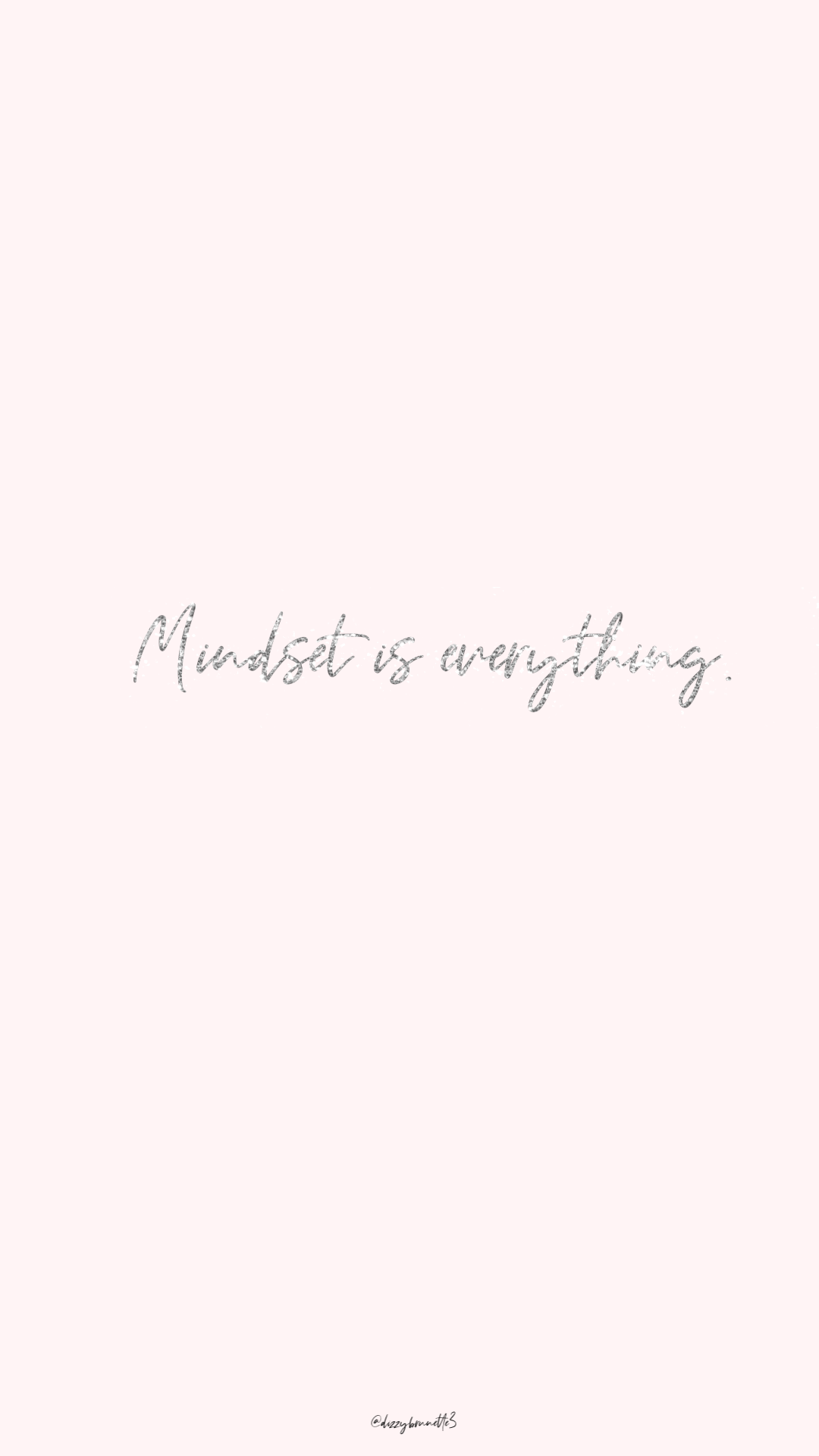 Mindset Is Everything Wallpapers - Top Free Mindset Is Everything ...