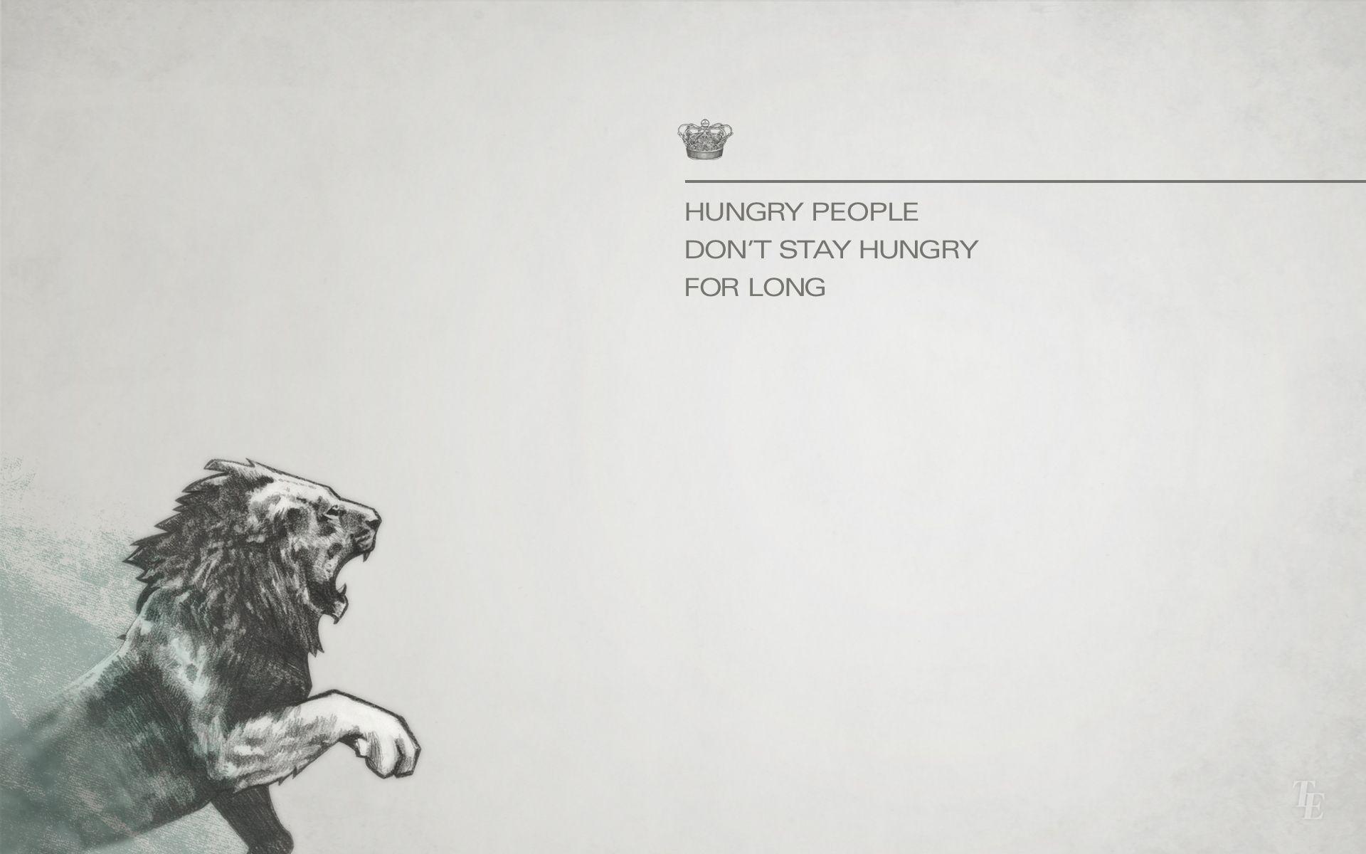 Stay Hungry Wallpapers - Top Free Stay Hungry Backgrounds - WallpaperAccess