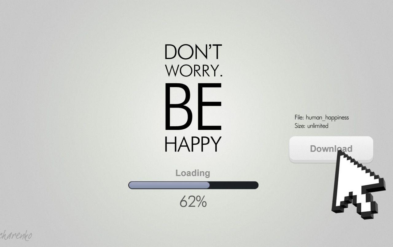 Don't Worry Be Happy Wallpapers - Top Free Don't Worry Be Happy ...
