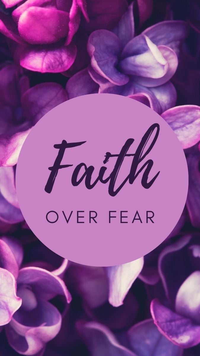 Faith Over Fear Wallpapers - Top Free Faith Over Fear Backgrounds ...