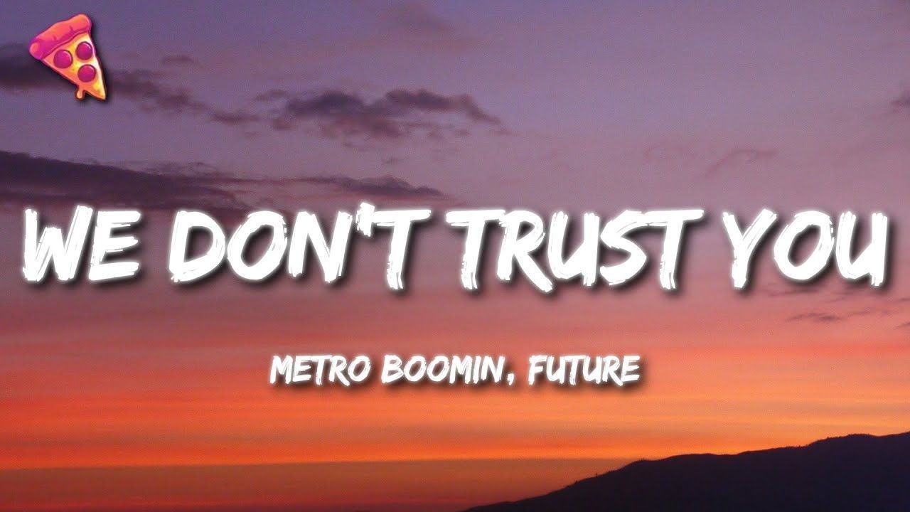 We Don't Trust You Wallpapers - Top Free We Don't Trust You Backgrounds ...