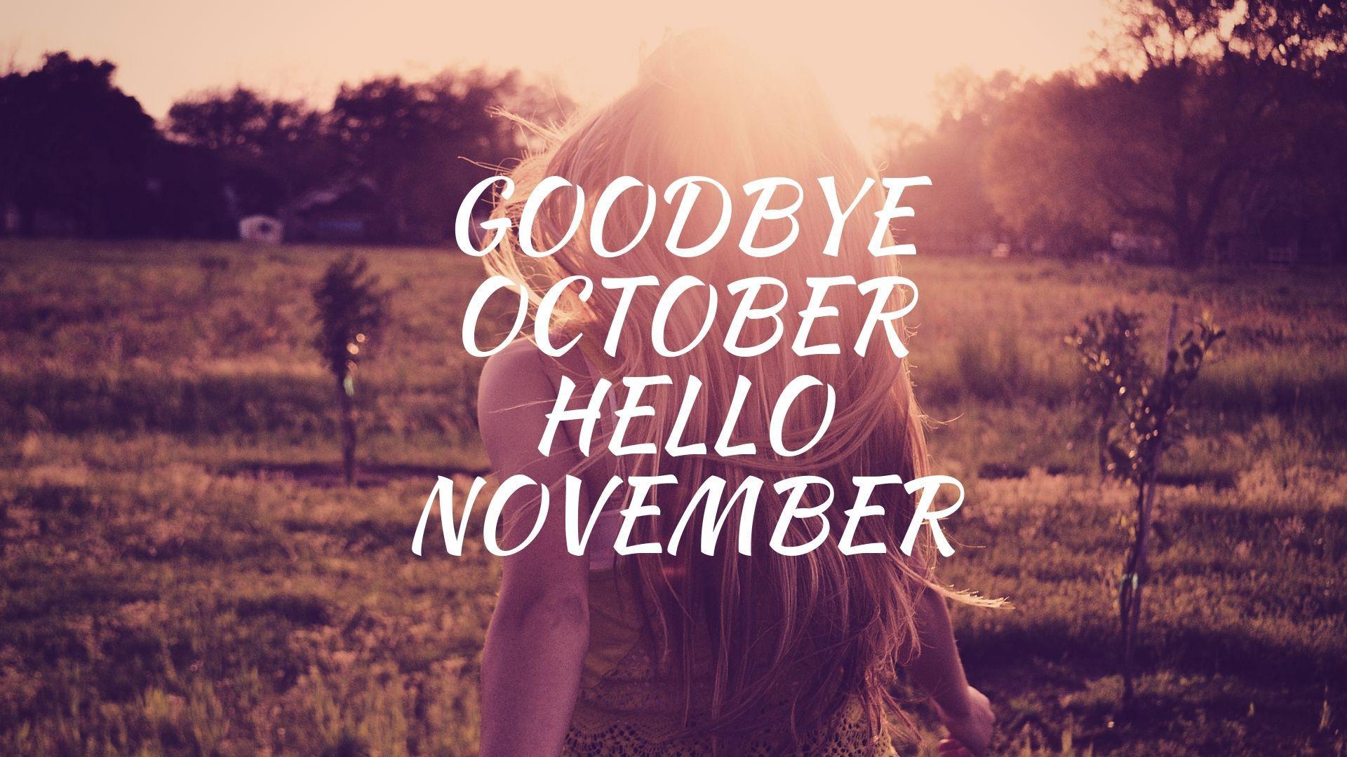 Goodbye November Hello December Wallpapers - Top Free Goodbye November ...