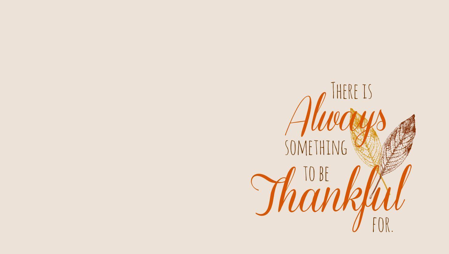 Thankful Desktop Wallpapers - Top Free Thankful Desktop Backgrounds ...