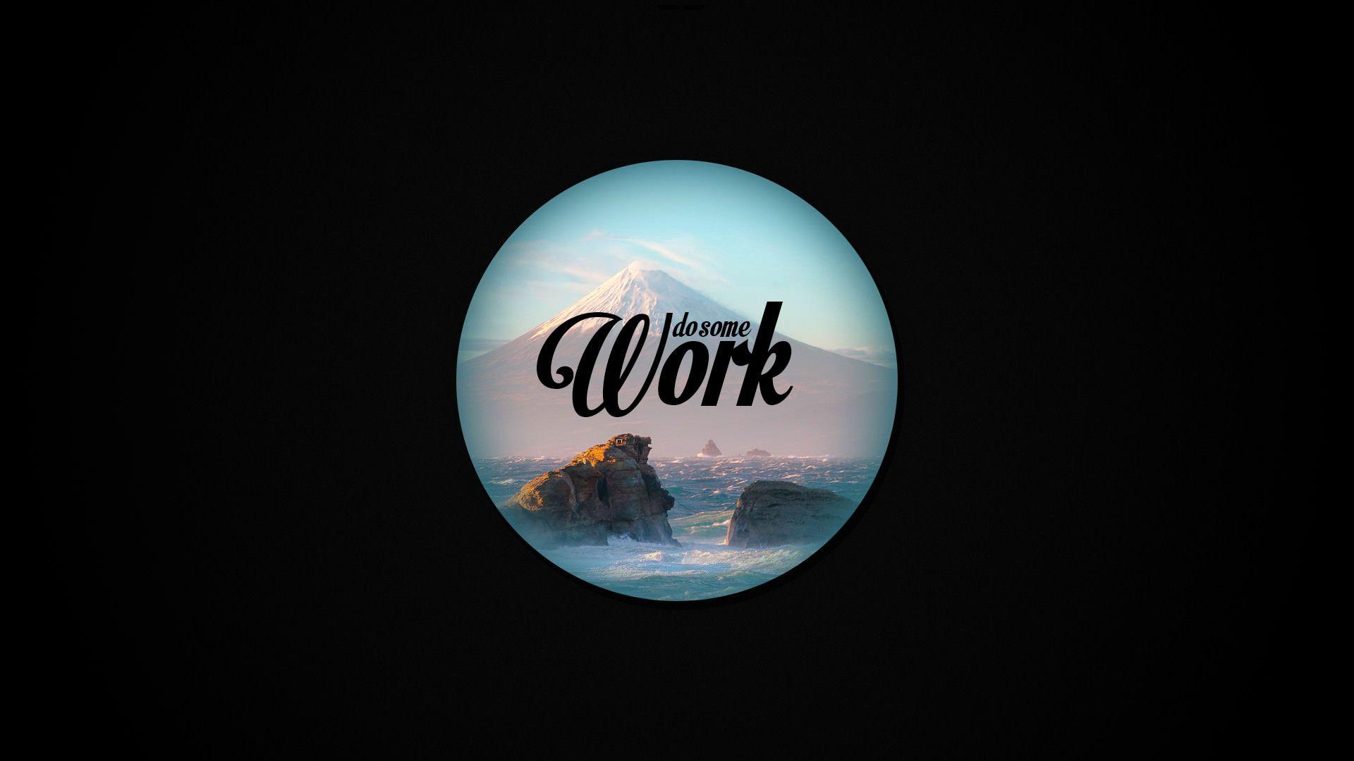 Work Quotes Desktop Wallpapers - Top Free Work Quotes Desktop ...