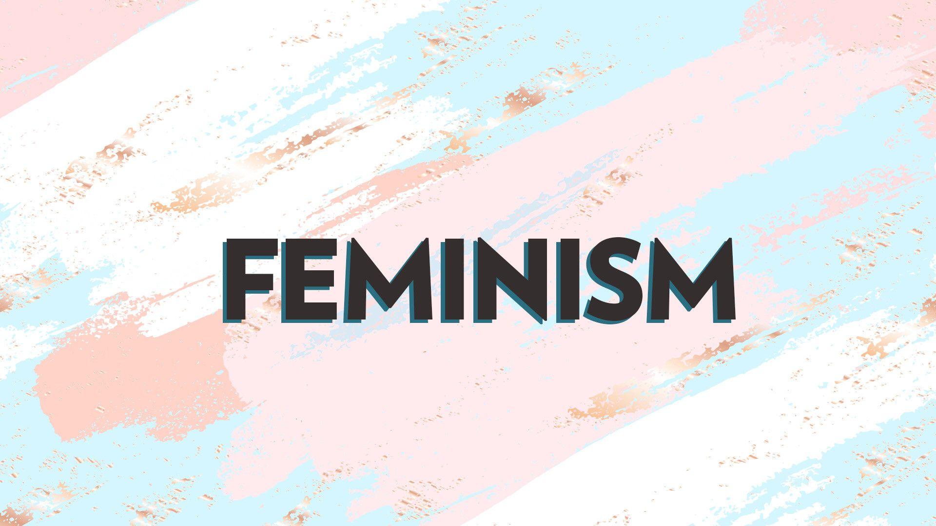 Feminist Laptop Wallpapers - Top Free Feminist Laptop Backgrounds ...