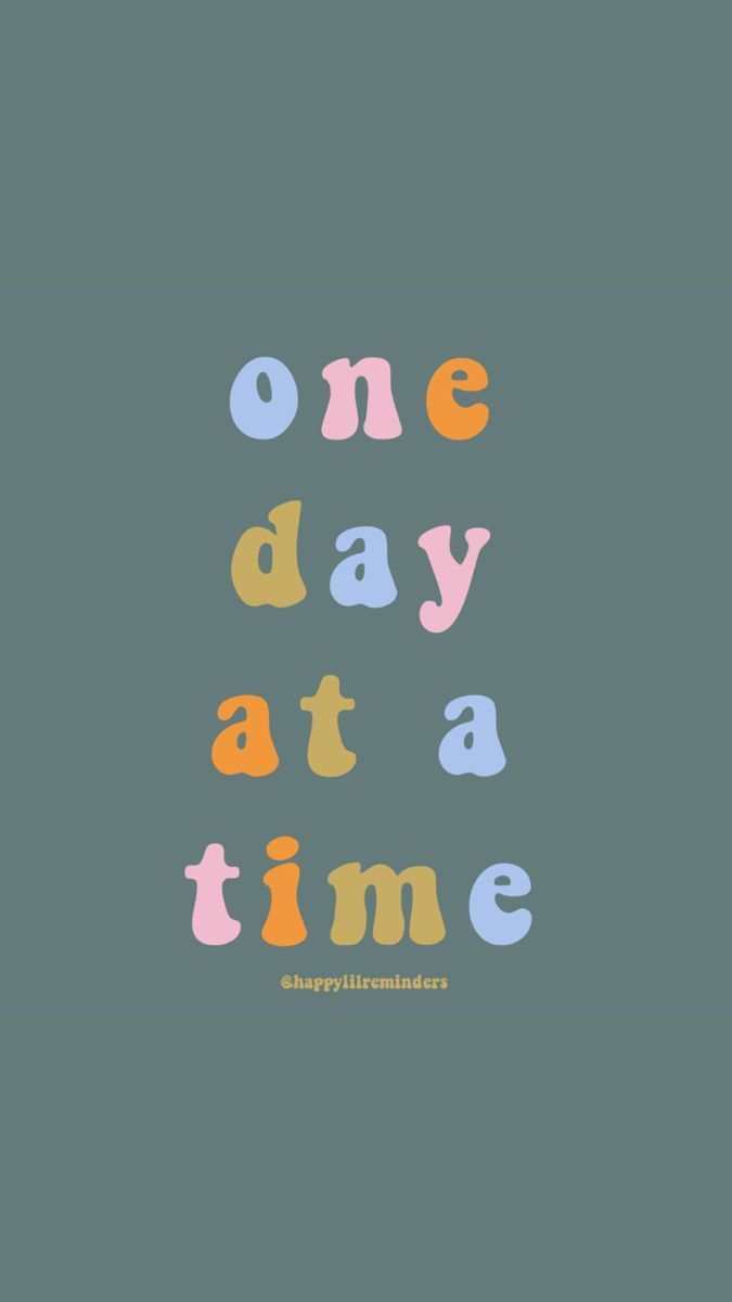 One Thing At A Time Wallpapers - Top Free One Thing At A Time ...