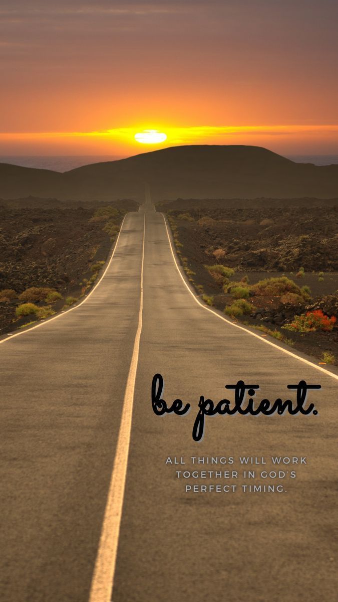 Be Patient Wallpapers - Top Free Be Patient Backgrounds - WallpaperAccess