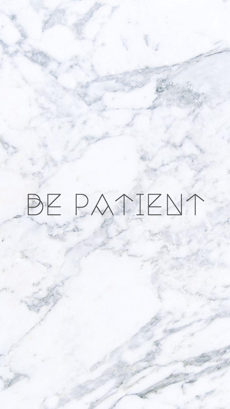 Be Patient Wallpapers - Top Free Be Patient Backgrounds - WallpaperAccess