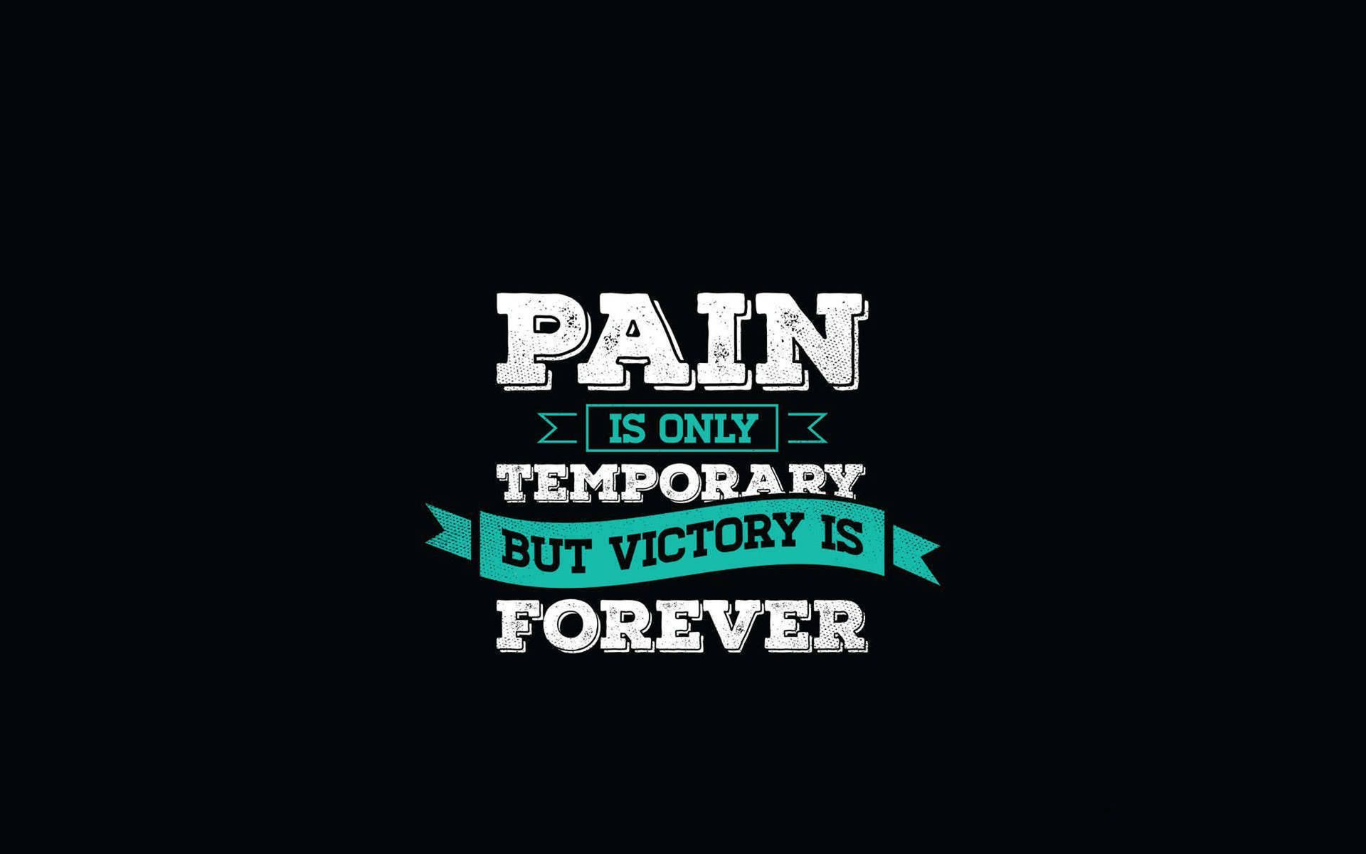 Pain Is Temporary Wallpapers - Top Free Pain Is Temporary Backgrounds ...