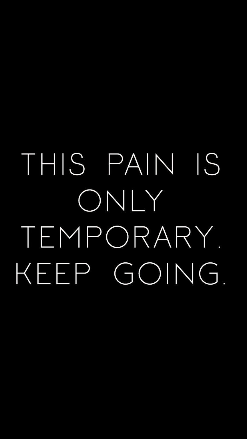 Pain Is Temporary Wallpapers - Top Free Pain Is Temporary Backgrounds ...