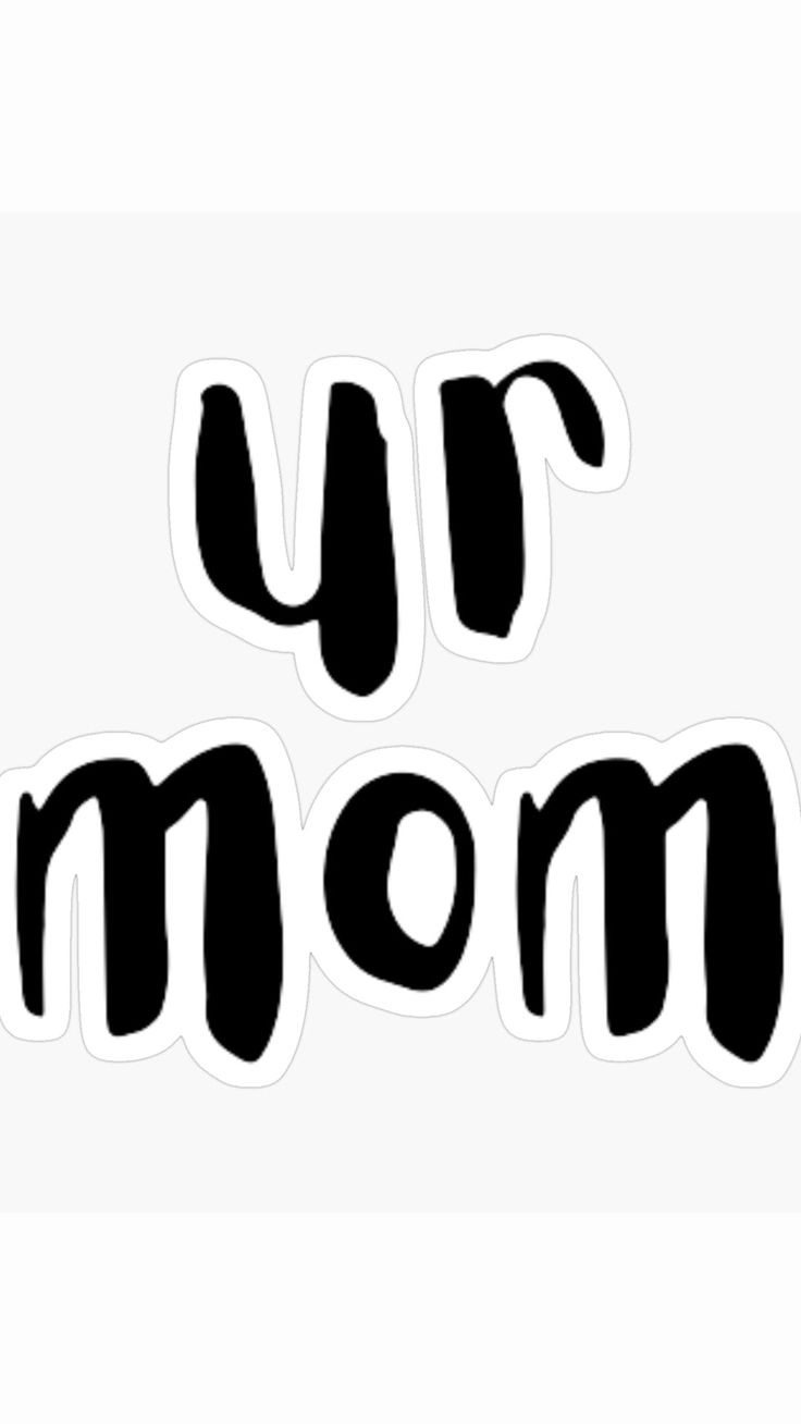 Ur Mom Wallpapers - Top Free Ur Mom Backgrounds - WallpaperAccess