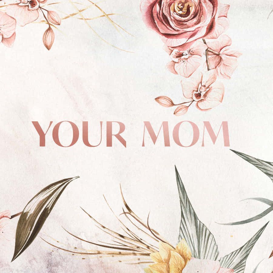 Ur Mom Wallpapers - Top Free Ur Mom Backgrounds - WallpaperAccess