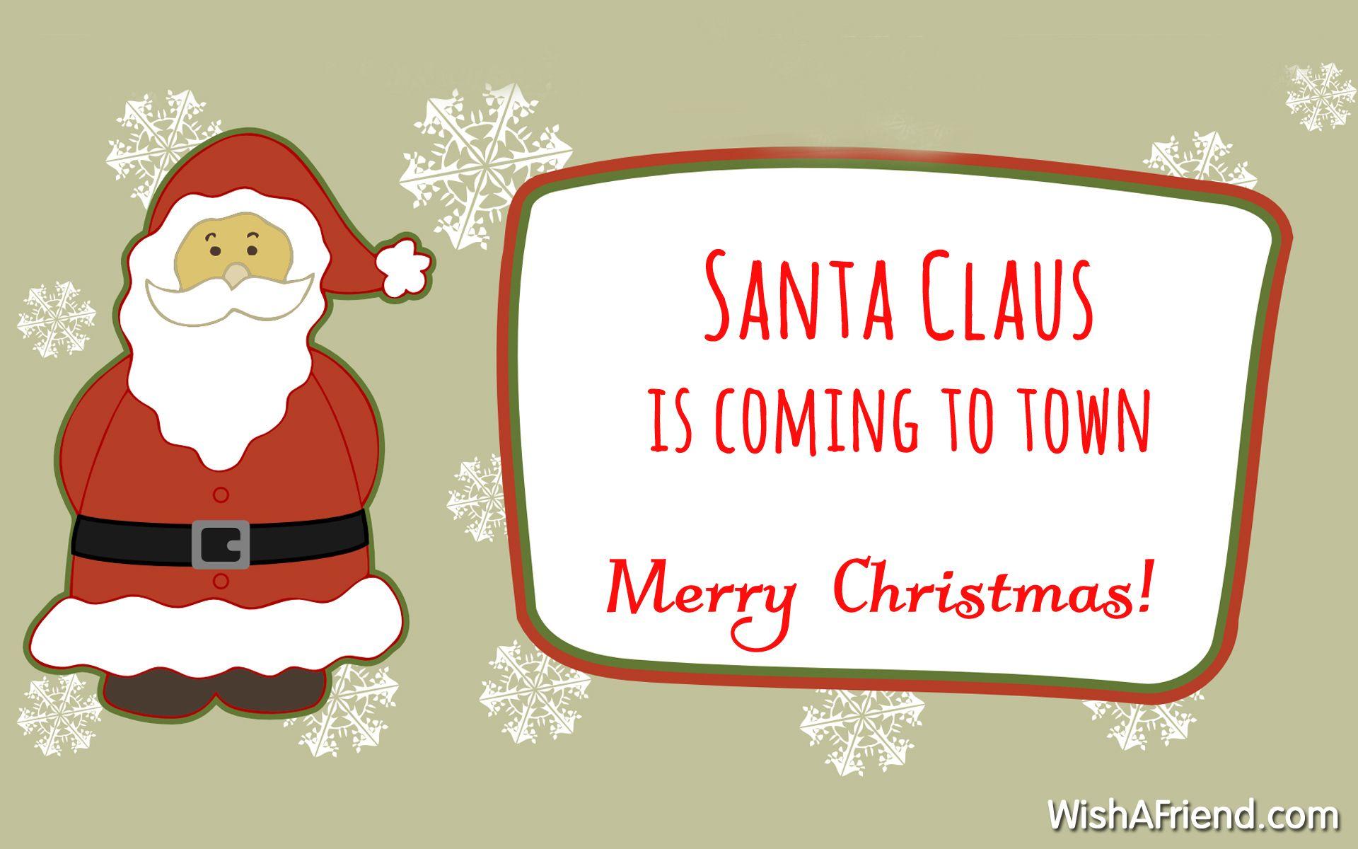 Santa Is Coming Wallpapers - Top Free Santa Is Coming Backgrounds ...