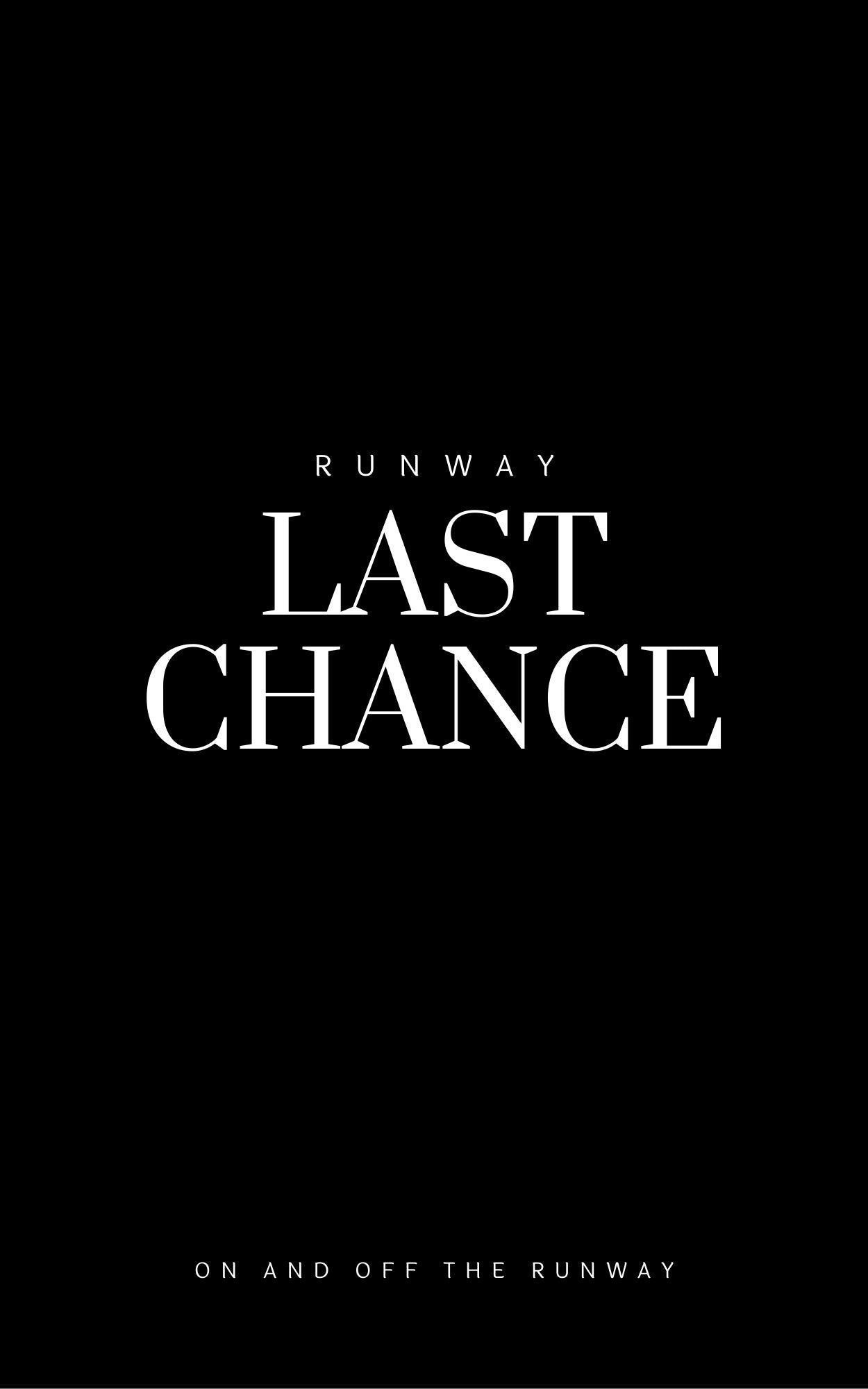 Last Chance Wallpapers - Top Free Last Chance Backgrounds - WallpaperAccess