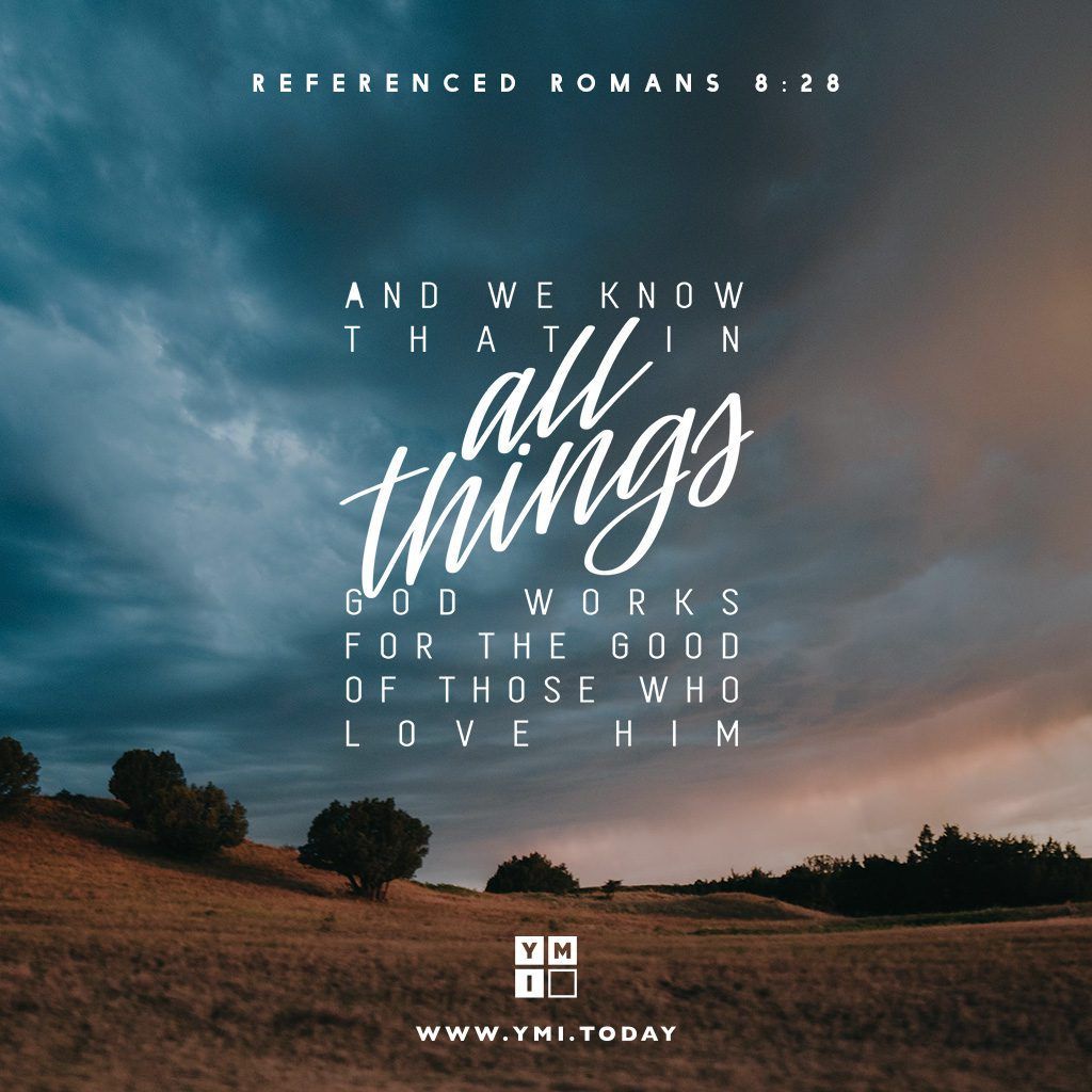 Romans 8:28 Wallpapers - Top Free Romans 8:28 Backgrounds - WallpaperAccess
