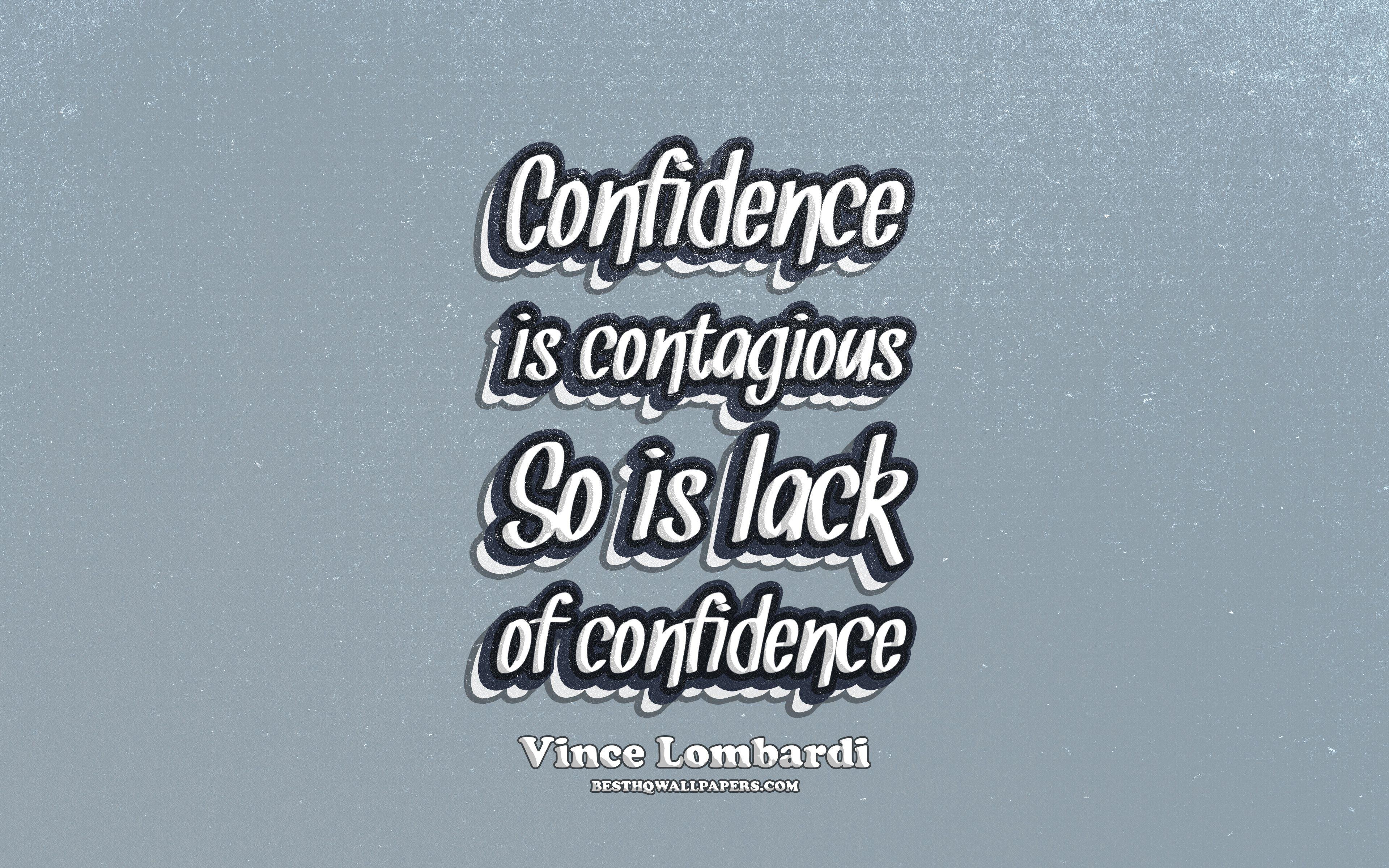 Confidence Wallpapers - Top Free Confidence Backgrounds - WallpaperAccess