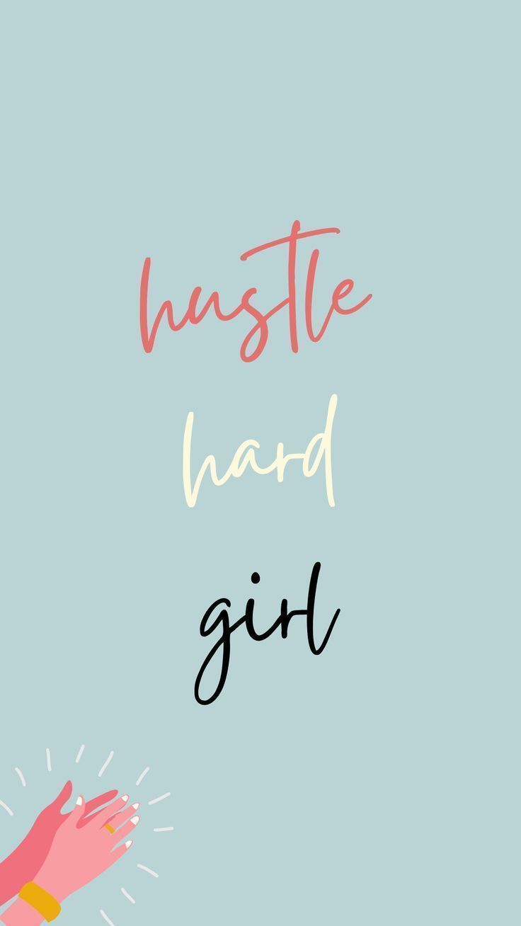 Hustle Hard Girl Wallpapers - Top Free Hustle Hard Girl Backgrounds ...