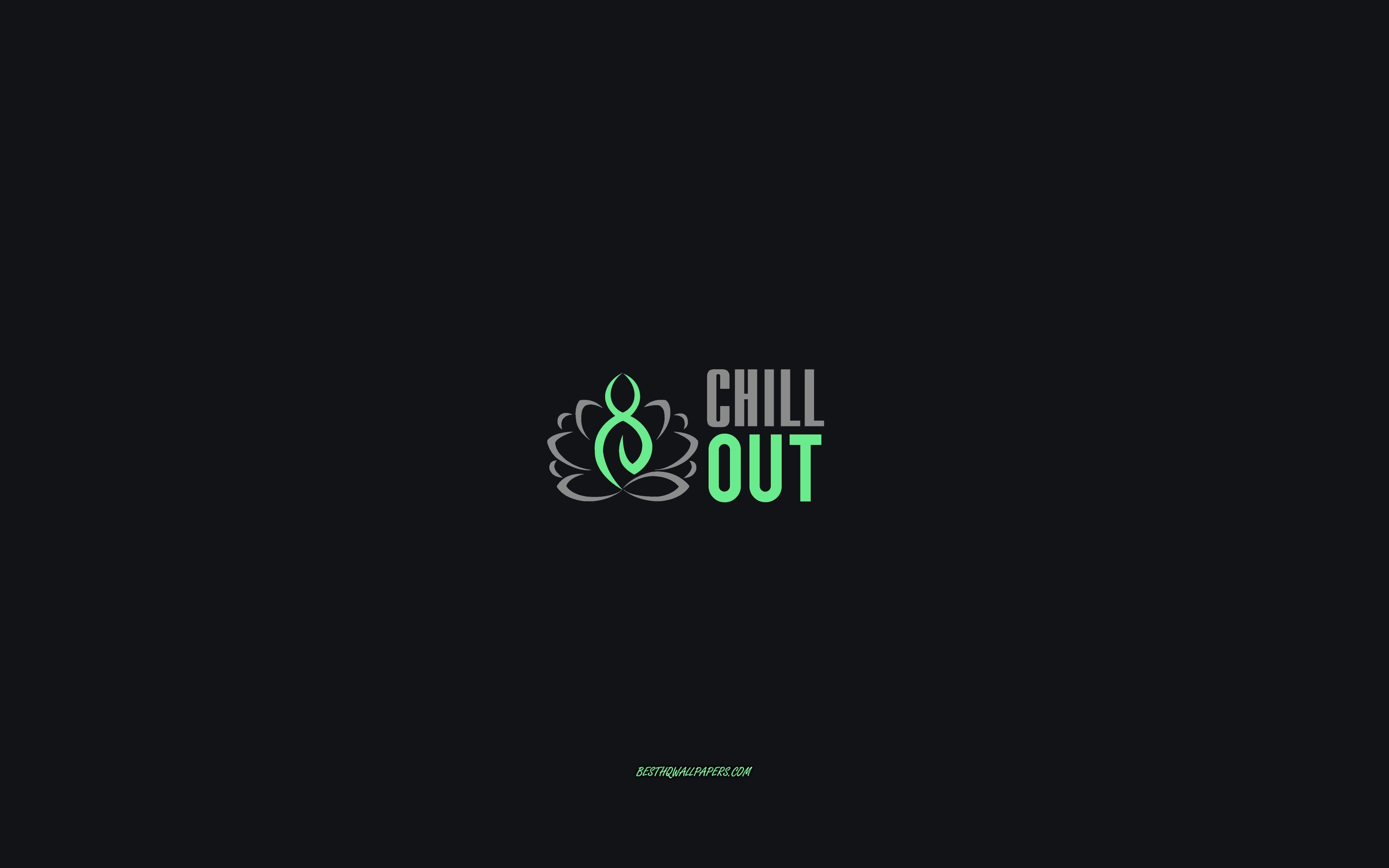 Chill Out Wallpapers - Top Free Chill Out Backgrounds - WallpaperAccess