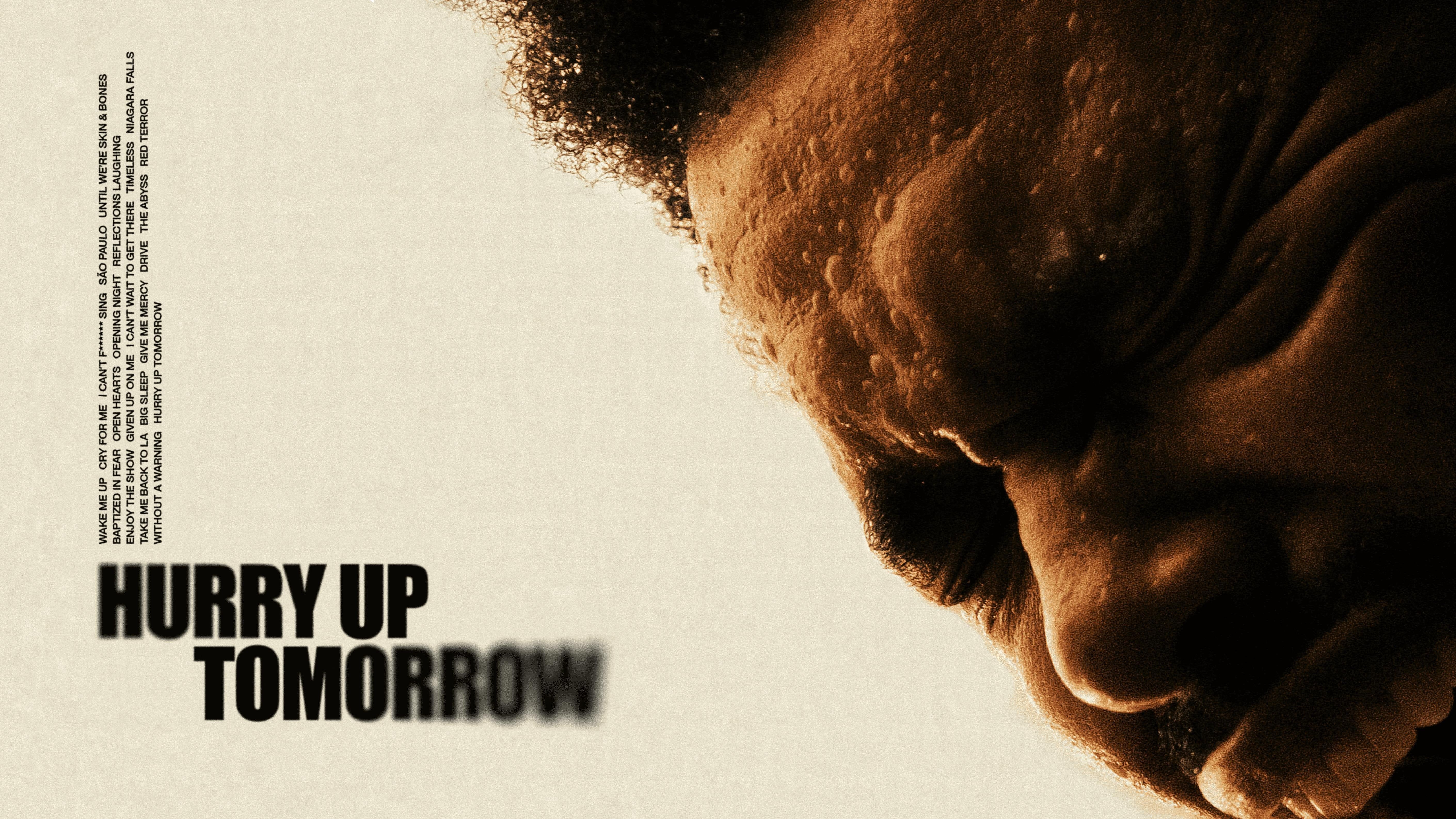 Hurry Up Tomorrow Wallpapers - Top Free Hurry Up Tomorrow Backgrounds ...
