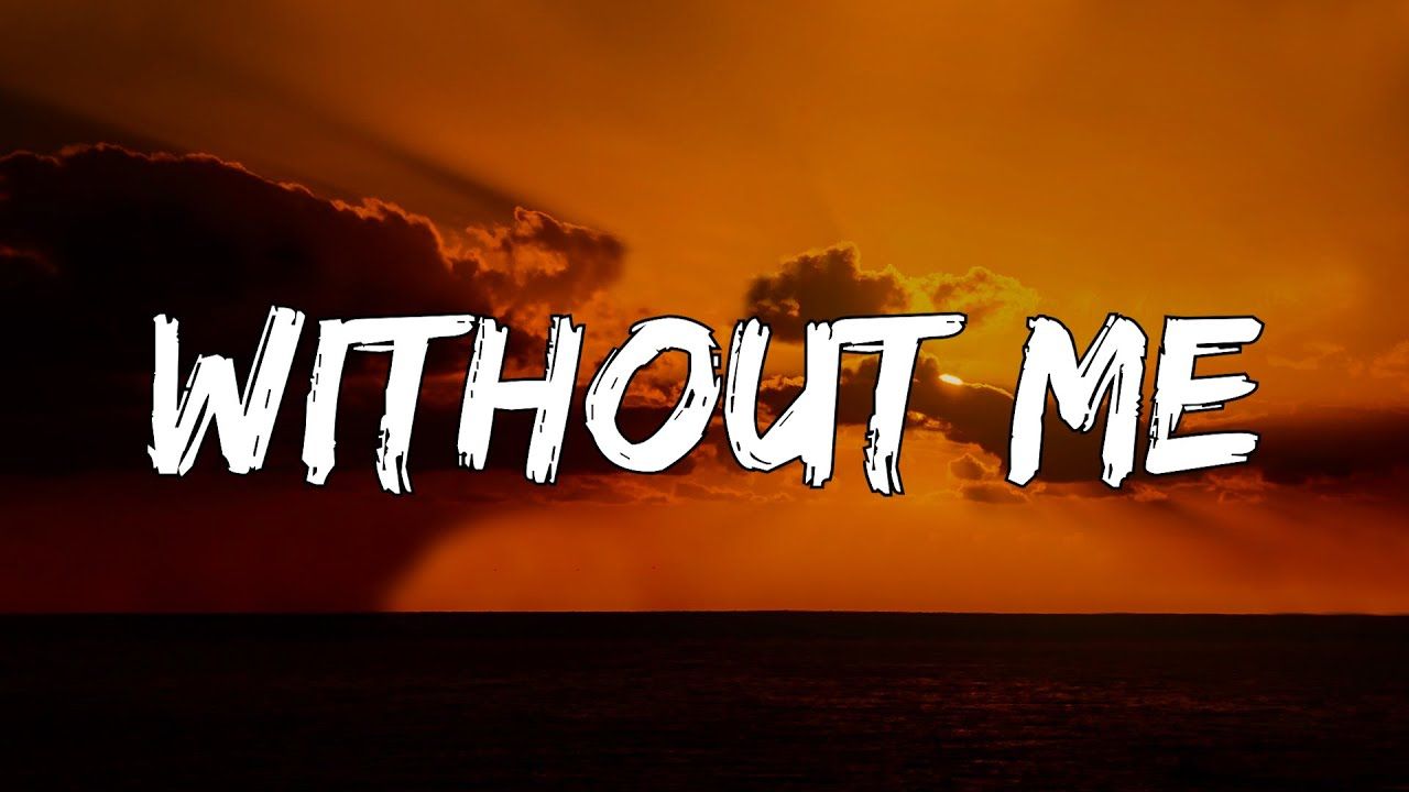 Without Me Wallpapers - Top Free Without Me Backgrounds - WallpaperAccess