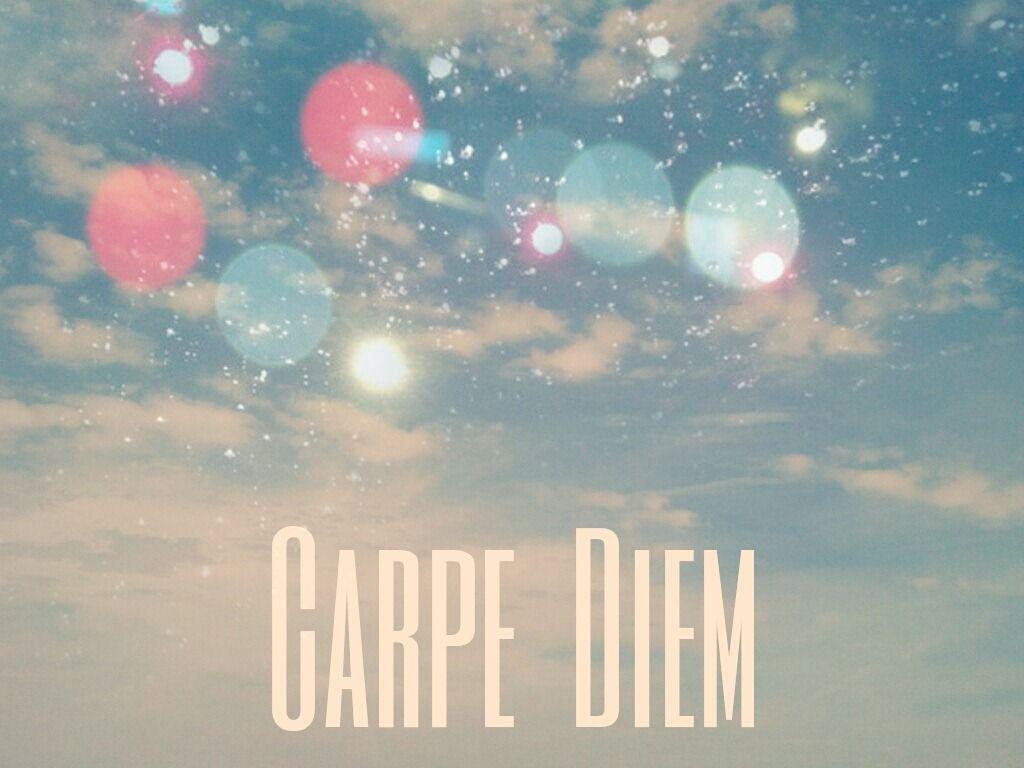 Carpe Diem Wallpapers - Top Free Carpe Diem Backgrounds - WallpaperAccess