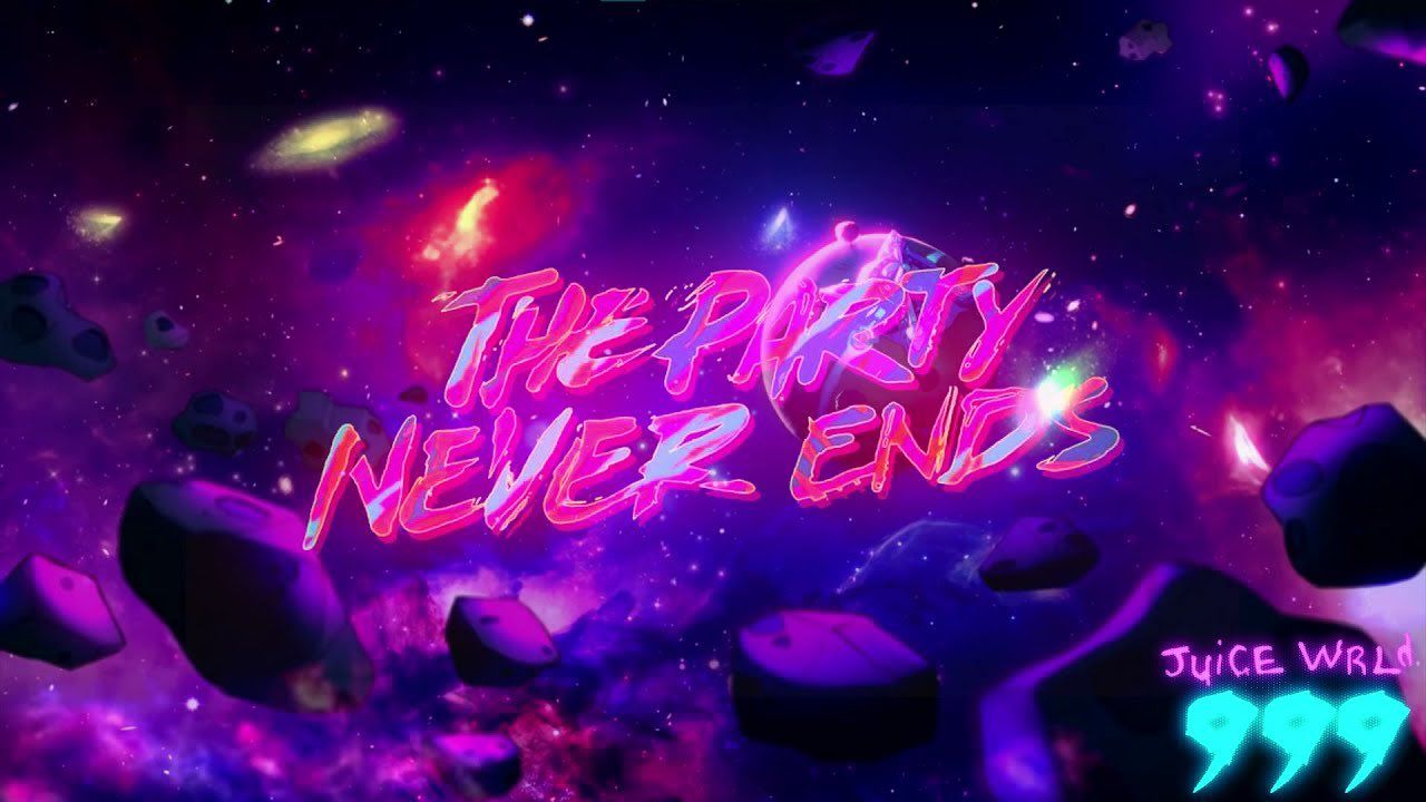 The Party Never Ends Wallpapers - Top Free The Party Never Ends ...