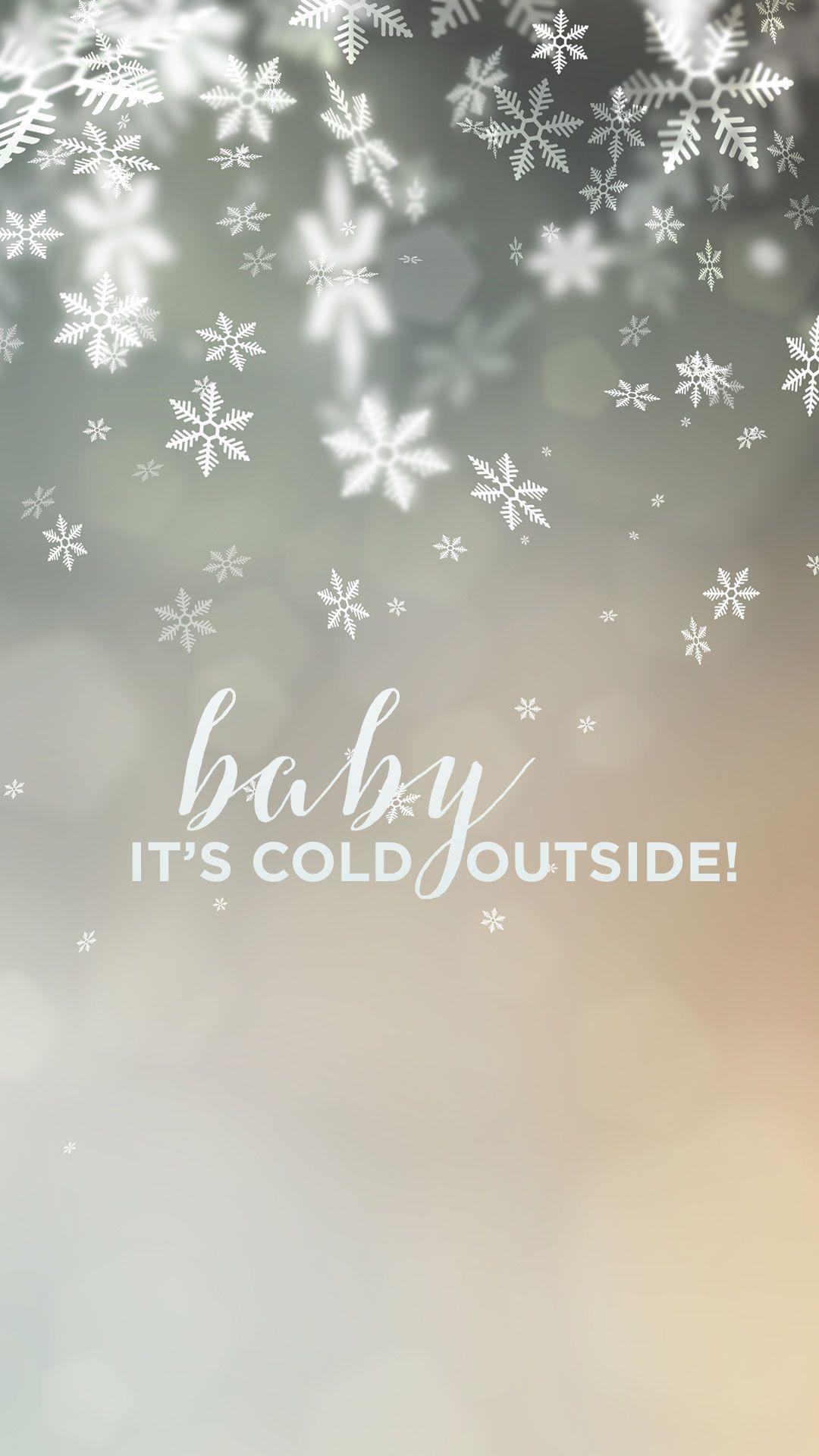 Baby It's Cold Outside Wallpapers - Top Free Baby It's Cold Outside ...