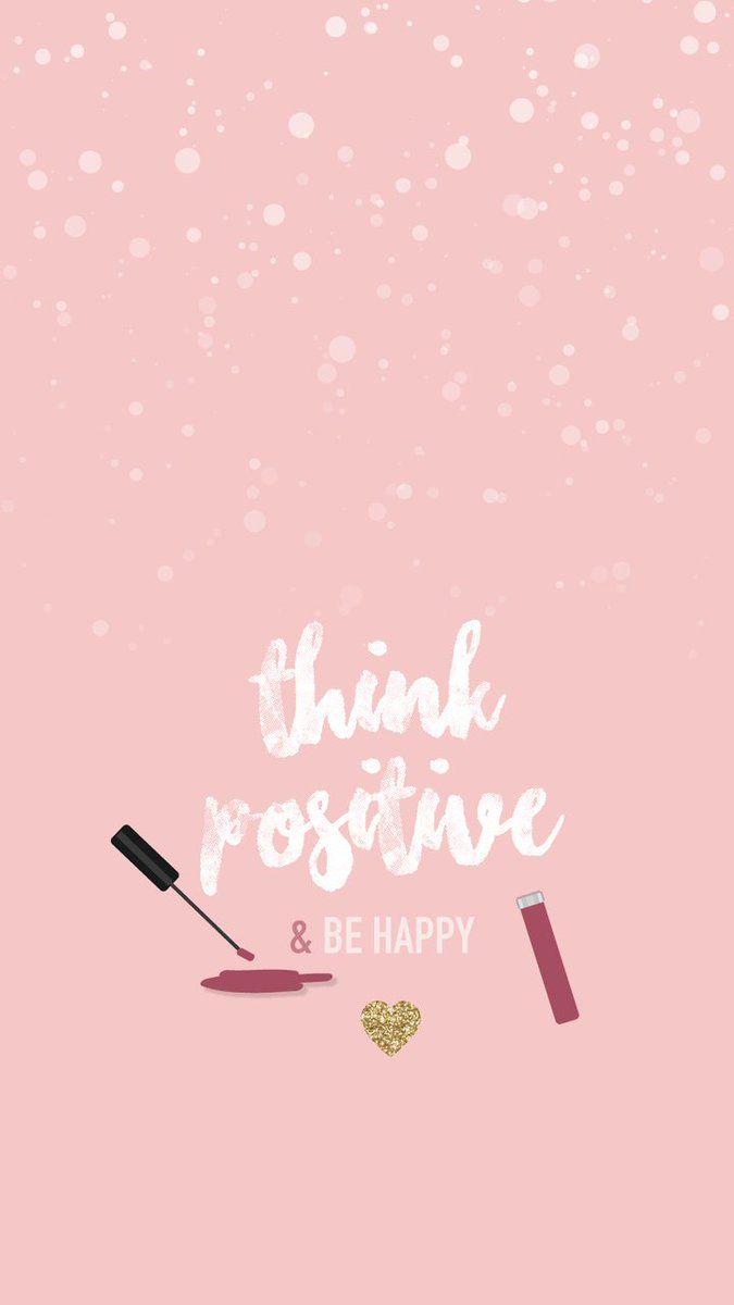 Think Positive Wallpapers - Top Free Think Positive Backgrounds ...